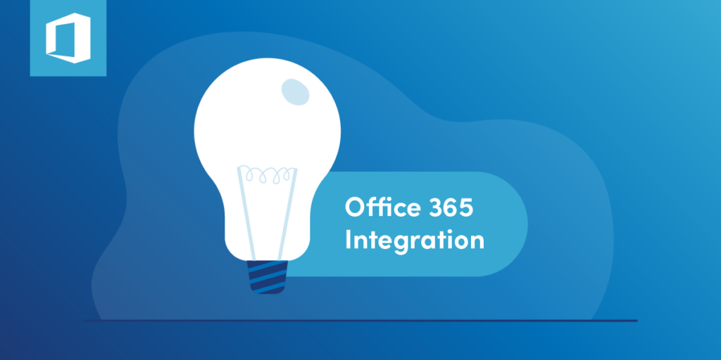 Microsoft Office 365 Integration – optimal mit diesen Tipps